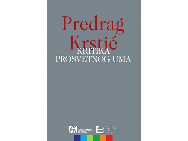 Predrag Krstić - Kritika prosvetnog uma