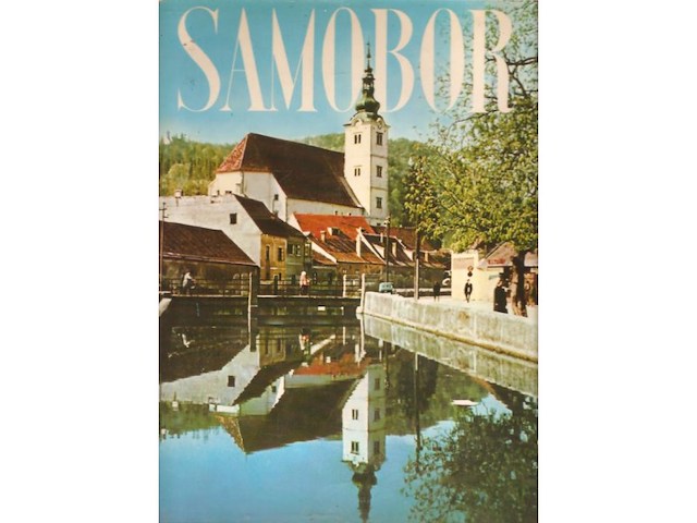 Monografija Samobor - Milan Brunović