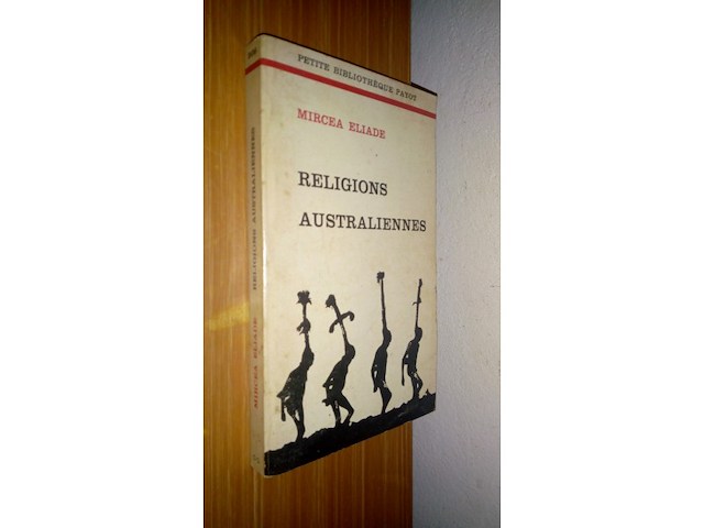 Australijske religije - Eliade/ FRancuski