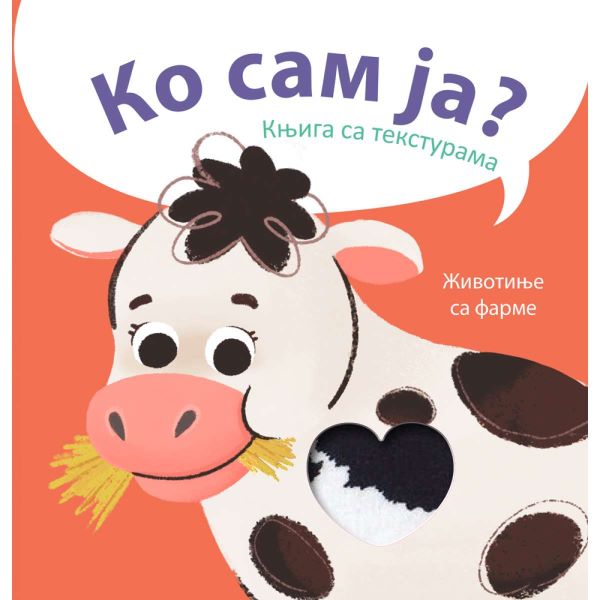 Ko sam ja? Knjiga sa teksturama Životinje sa farme