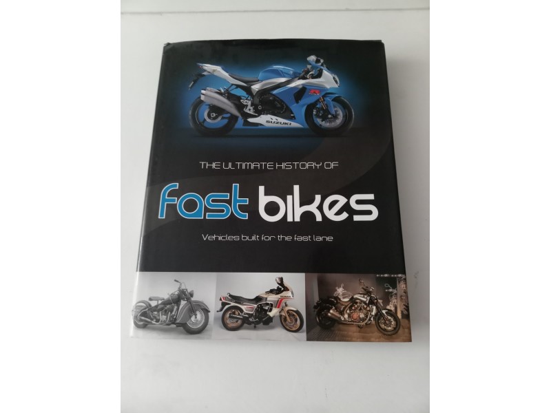 THE ULTIMATE HISTORY OF FAST BIKES-Roland Brown