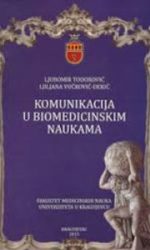 Komunikacija U Biomedicinskim Naukama Od Ljubomir Todorović, Ljiljana Vučković-Deki