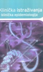 Klinička Istraživanja – Klinička Epidemiologija Od Stjepan Gamulin