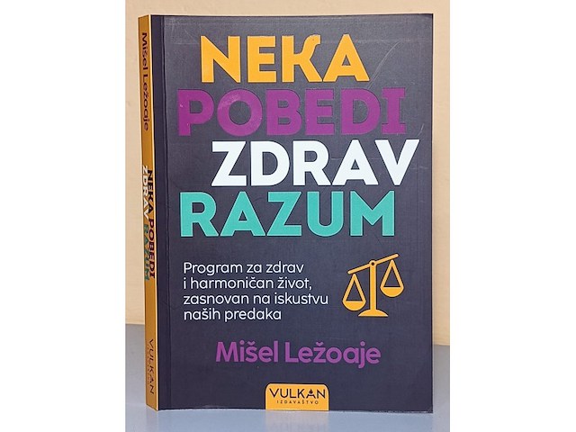 NEKA POBEDI ZDRAV RAZUM Mišel Ležoaje