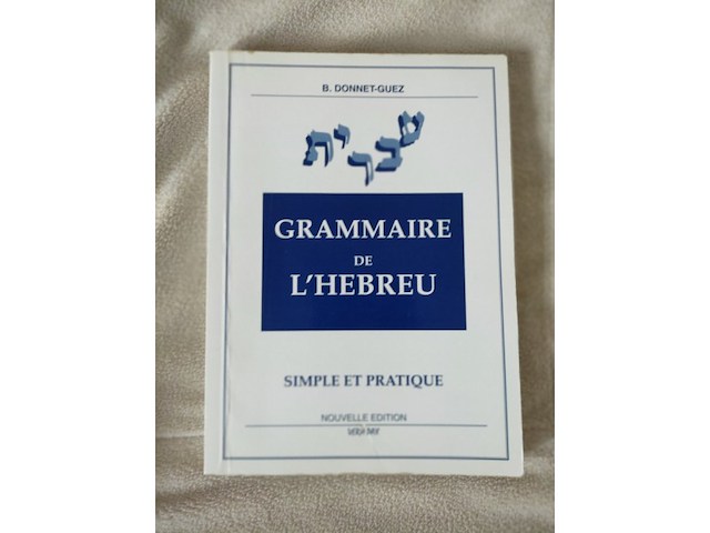 Grammaire de l`hebreu,B. Donnet-Guez