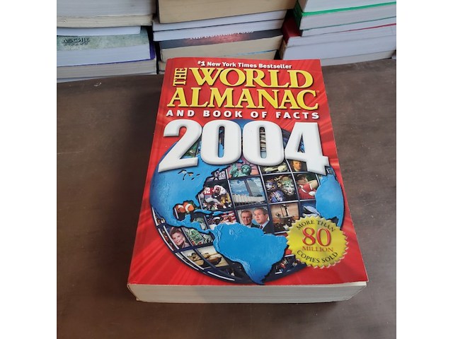 The World Almanac and Book of Facts 2004