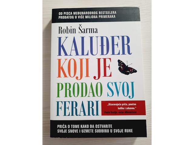 Kaluđer koji je prodao svoj ferari - Robin S. Šarma