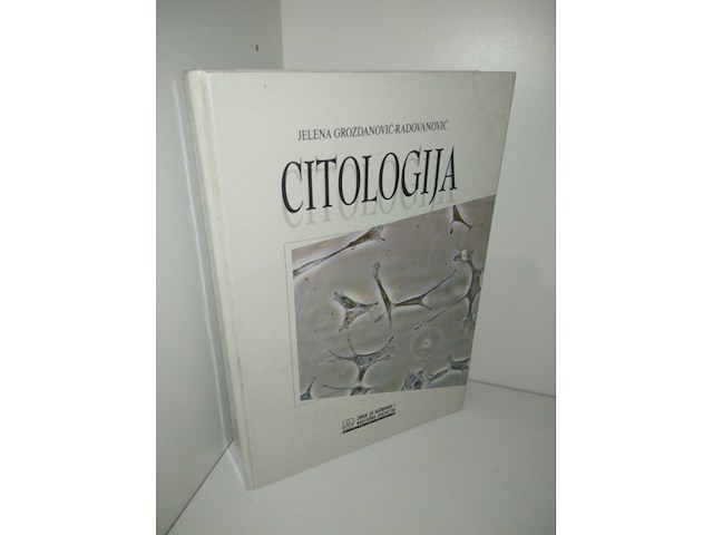 + Citologija - Jelena Grozdanovic-Radovanovic