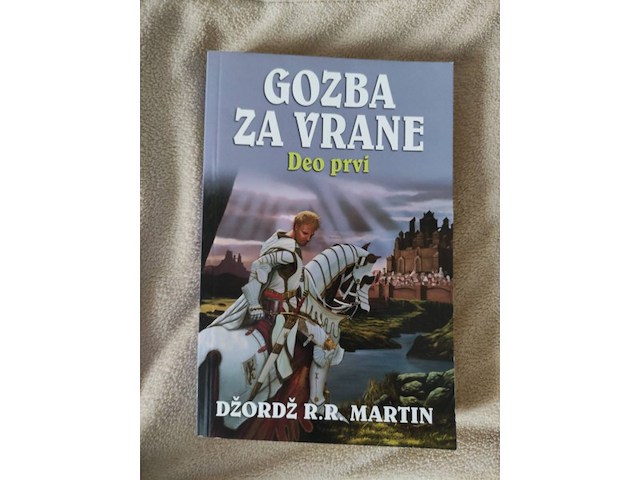 Gozba za vrane,Deo prvi,Džordž R.R. Martin