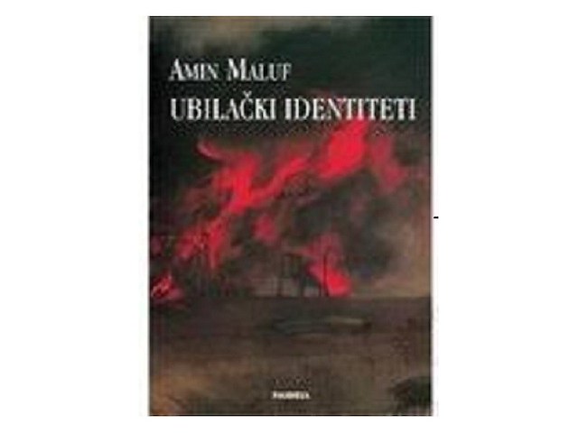 Amin Maluf - UBILAČKI IDENTITETI