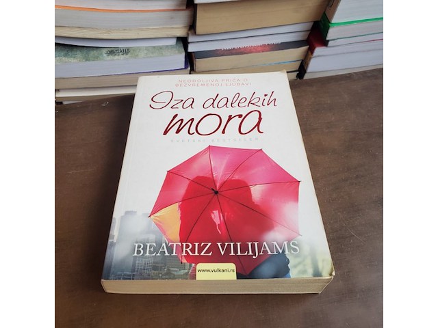 Beatriz Vilijams - Iza dalekih mora