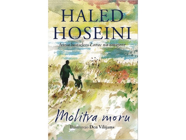 Haled Hoseini - MOLITVA MORU