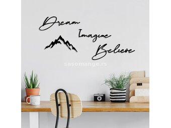 WALLXPERT Zidna dekoracija Dream Imagine Belive