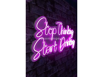 WALLXPERT Dekorativna rasveta Stop Thinking Start Drinking Pink