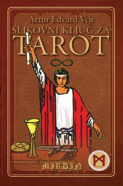 Slikovni ključ za Tarot: Simbolika Tarota + karte