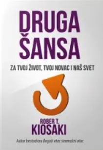 Druga šansa: za tvoj novac, tvoj život i naš svet