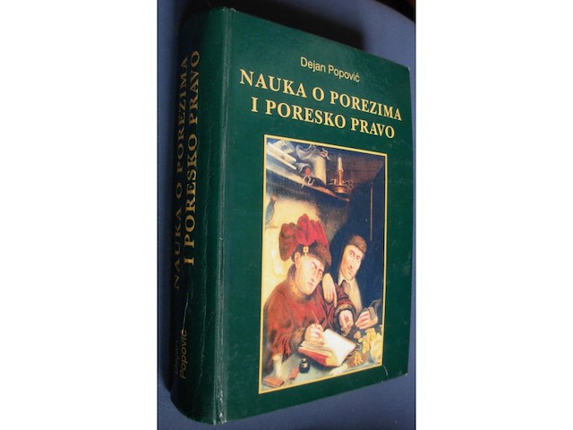 NAUKA O POREZIMA I PORESKO PRAVO - Dejan Popović