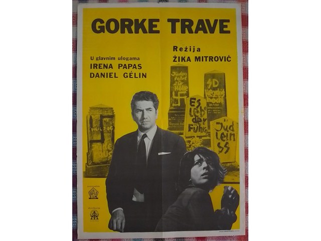 plakat GORKE TRAVE (Žika Mitrović)
