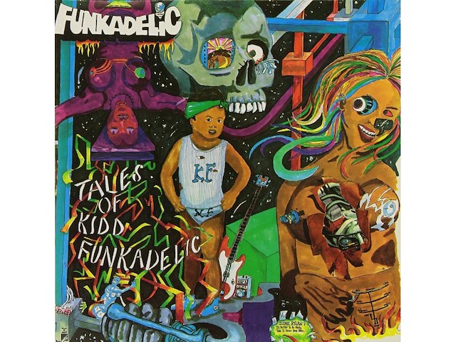 Funkadelic - Tales Of Kidd Funkadelic