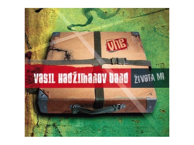 VASIL HADŽIMANOV BAND  - ŽIVOTA MI