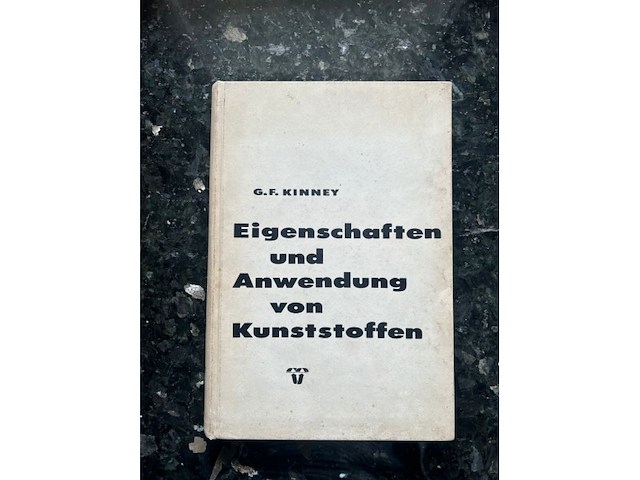 Eigenschaften und Anwendung von Kunststoffen