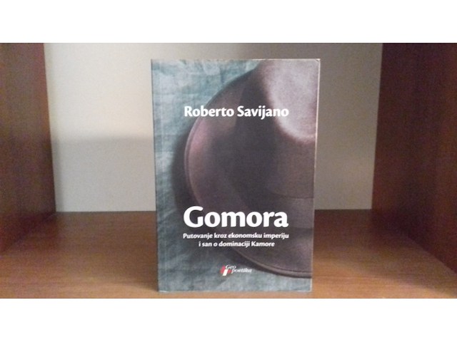 Gomora:putovanje kroz ekonomsku...Roberto Savijano