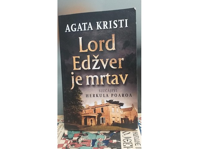 Agata Kristi LORD EDZVER JE MRTAV