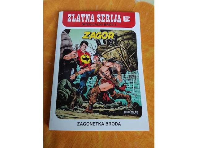 Zlatna Serija Specijalni broj 1 Zagor - Zagonetka broda