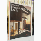 Houses Architects Live In