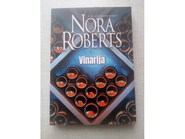 Vinarija     Nora Roberts