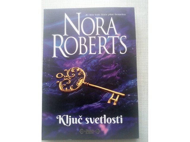 Ključ svetlosti       Nora Roberts