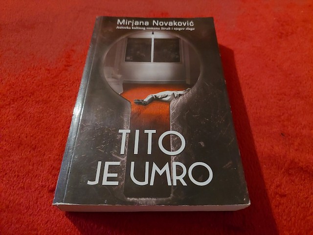 Tito je umro Mirjana Novaković TOP