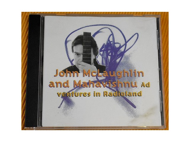 John McLaughlin And Mahavishnu -Adventures In Radioland