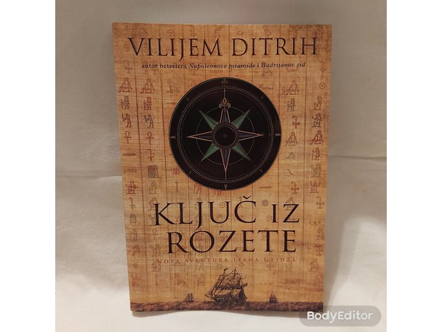 Ključ iz Rozete Vilijem Ditrih -NOVO