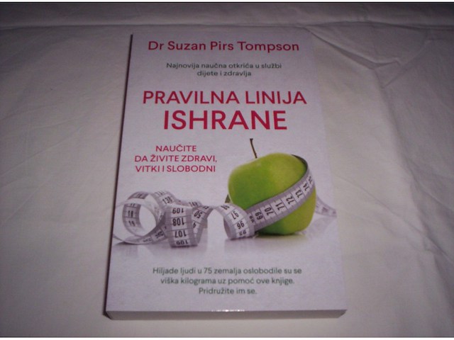 Pravilna linija ishrane - Dr Suzan Pirs Tompson