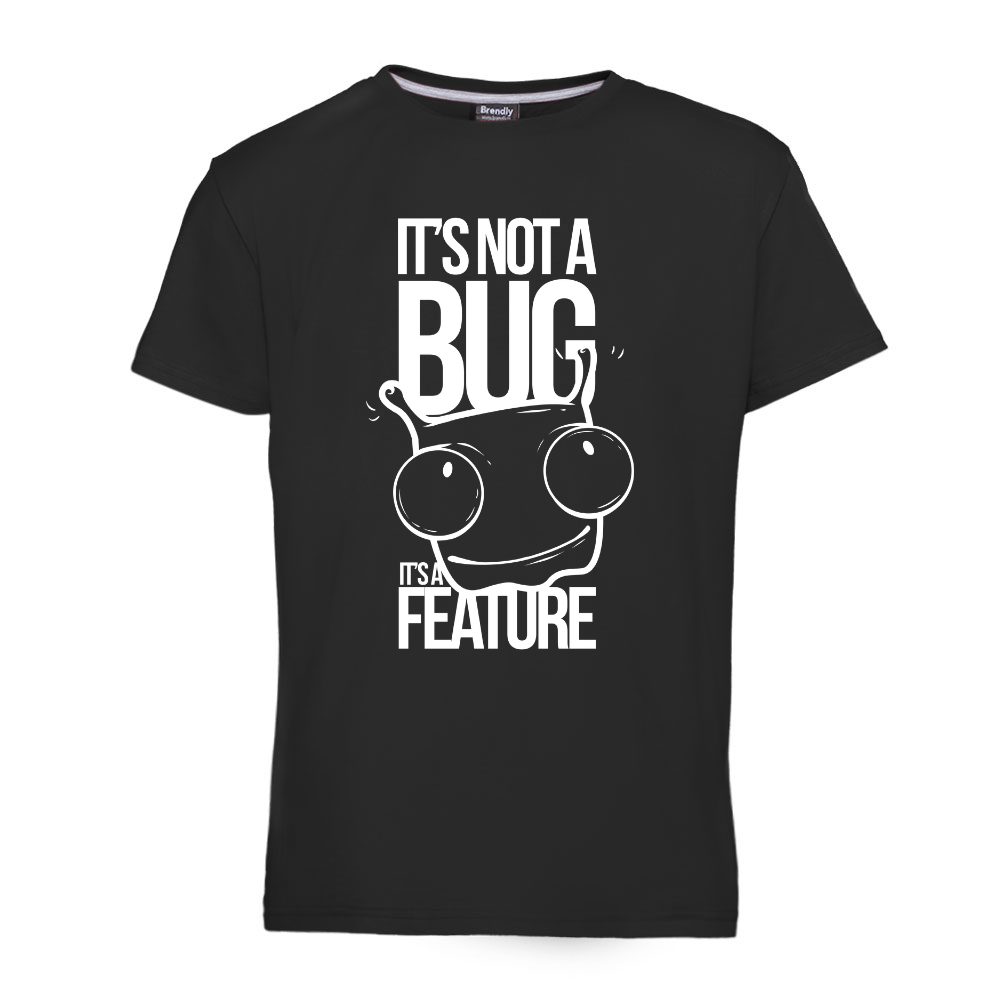 Not A Bug 2 - Muska Majica