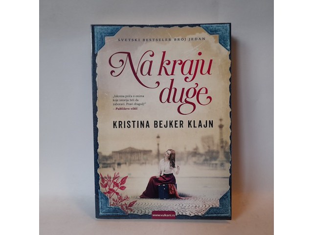 Kristina Bejker Klajn - Na kraju duge