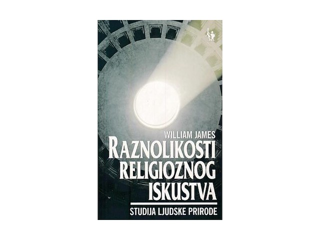 Raznolikosti religioznog iskustva - William James