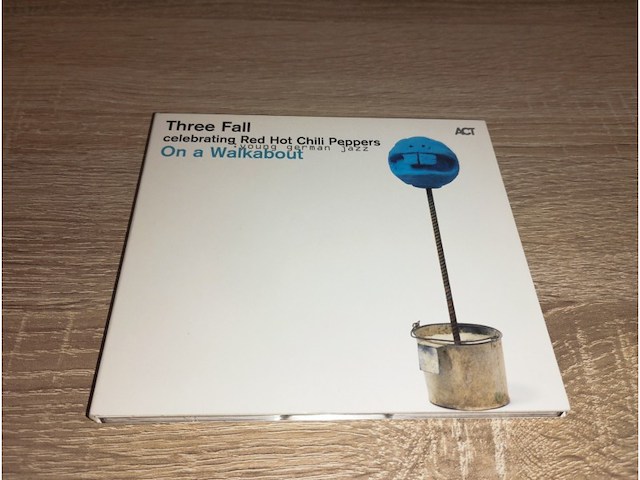 Three Fall - On A Walkabout