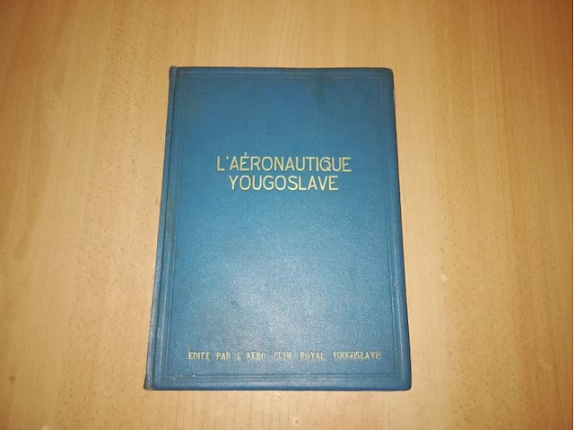R. Givkovitch, T. Sondermayer - L`Aéronautique Yougosla