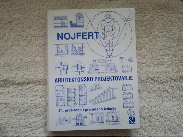 Arhitektonsko projektovanje, 37. izdanje - Nojfert