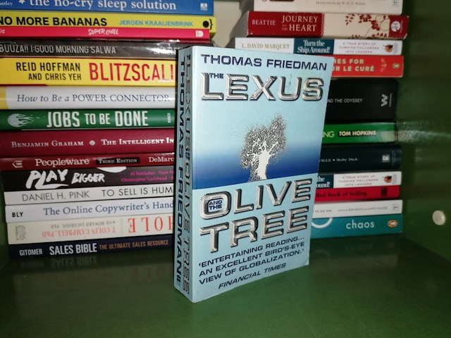Thomas L. Friedman The Lexus and the Olive tree