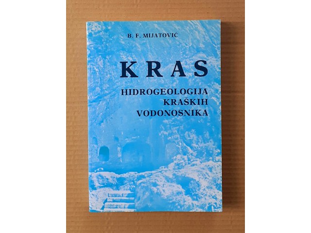 Kras: Hidrogeologija kraških vodonosnika, B. Mijatović