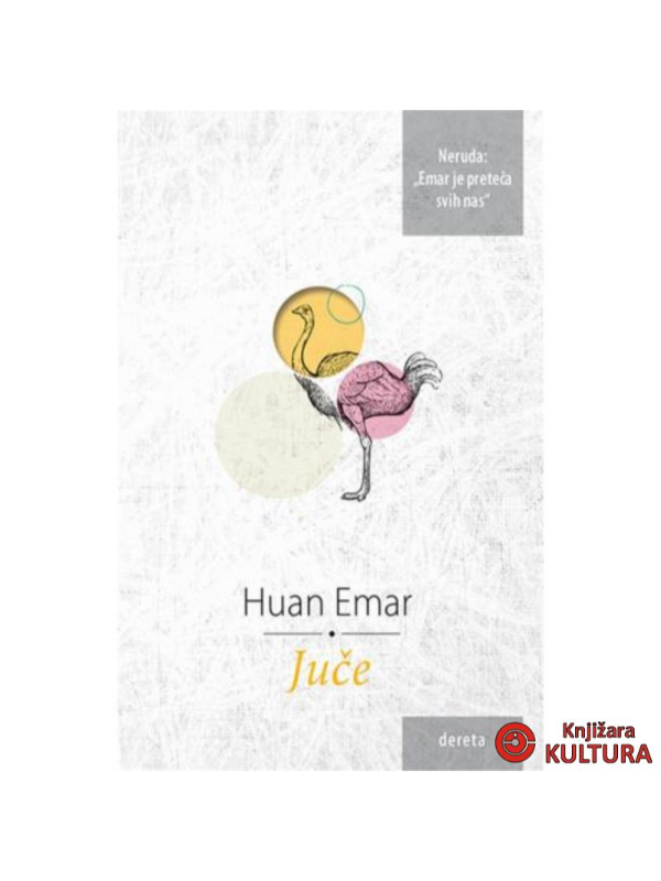 Juče – Huan Emar