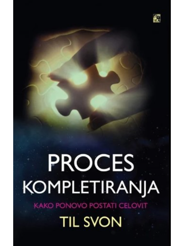 Proces kompletiranja – kako ponovo postati celovit