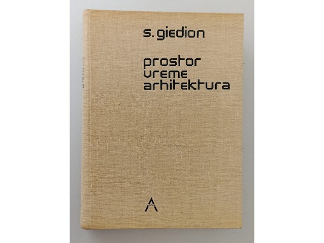 Giedion - Prostor, vreme i arhitektura