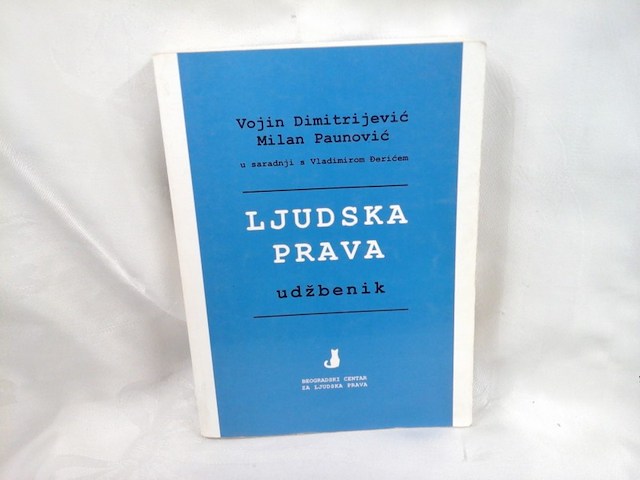 Ljudska prava udžebnik Vojin Dimitrijević Milan Paunovi