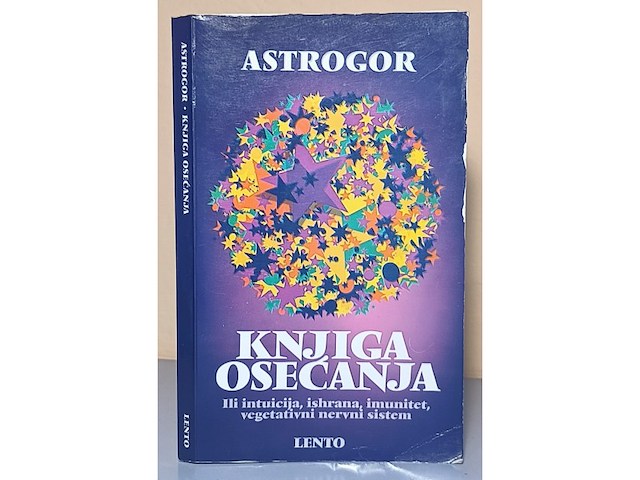 KNJIGA OSEĆANJA  Astrogor