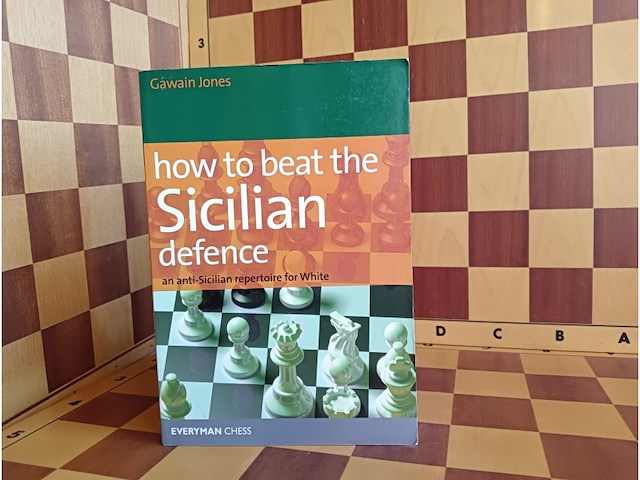 Gawain Jones - How to beat the Sicilian defence (sah)