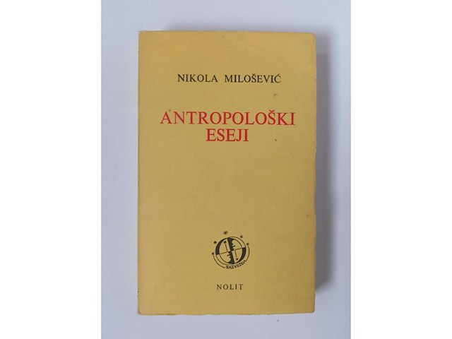 ANTROPOLOŠKI ESEJI - Nikola Milošević